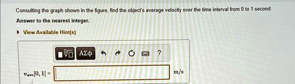 SOLVED: Consulting the graph shown in the figure, find the object's ...
