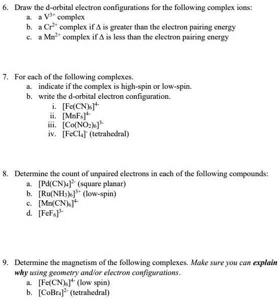 SOLVED: Draw the d-orbital electron configurations for the following ...