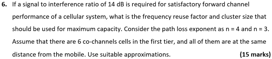 6 if a signal to interference ratio of 14 db is reguired for satisfactory forward channel ...