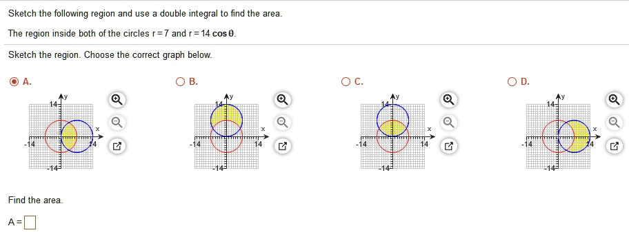 SOLVED: Sketch the following region and use double integral to find the area The region inside ...