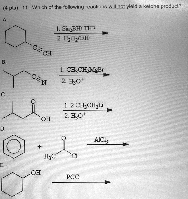 pts 113 which of the following reactions will not yield a ketone ...