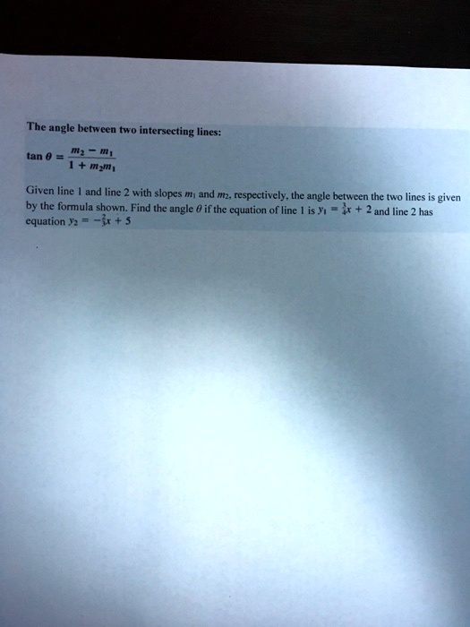 SOLVED: The angle between two intersecting lines: tant M [ Given line ...