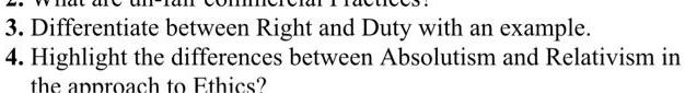 3.Differentiate between Right and Duty with an example 4. Highlight the ...