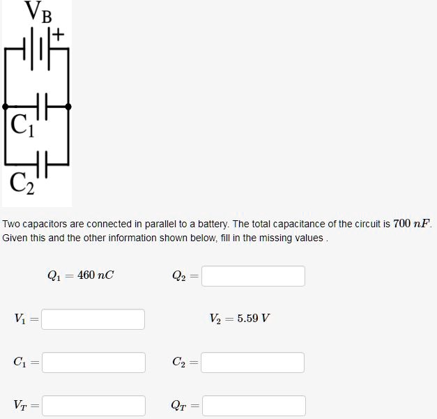 SOLVED: VB 5 Given this and tne other Two capacitors are connected in parallel to information ...