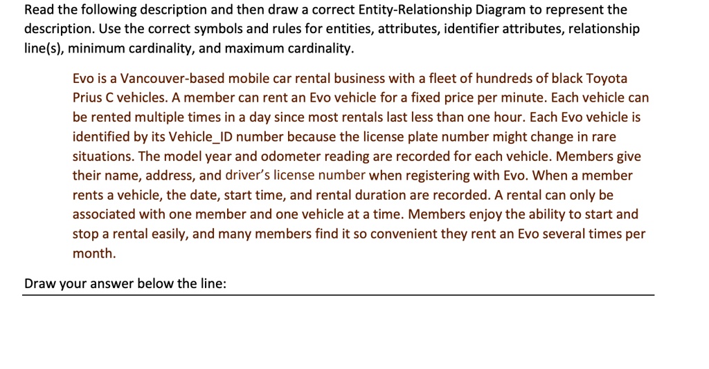 SOLVED: Need Help Read the following description and then draw a ...