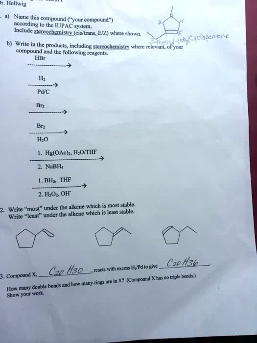 name this compound your compound according to the iupac system include stereochemistry cistrans ...