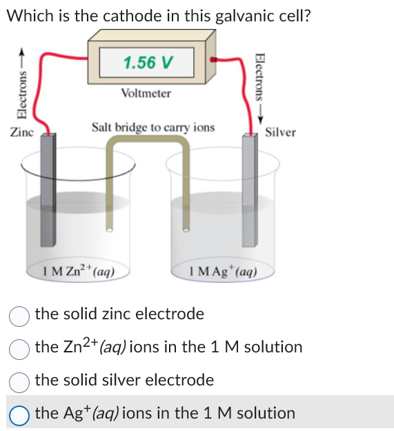 which is the cathode in this galvanic cell the solid zinc electrode the ...