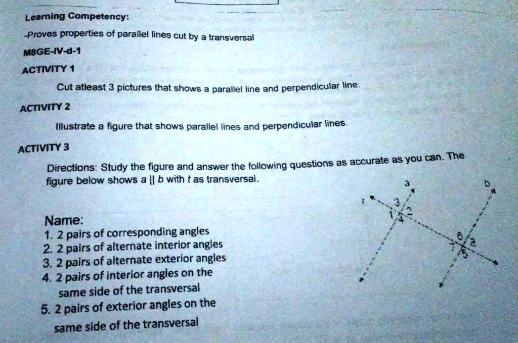 Learning Competency: -Proves properties of parallel lines cut by a transversal M8GE-IV-d-1 ...