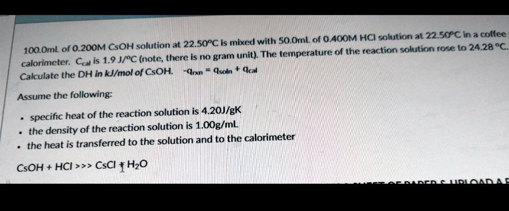 SOLVED: 100.0 mL of 0.200M CsOH solution at 22.50°C is mixed with 50.0 ...