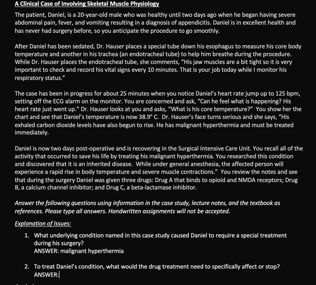 a clinical case of involving skeletal muscle physiology the patient ...