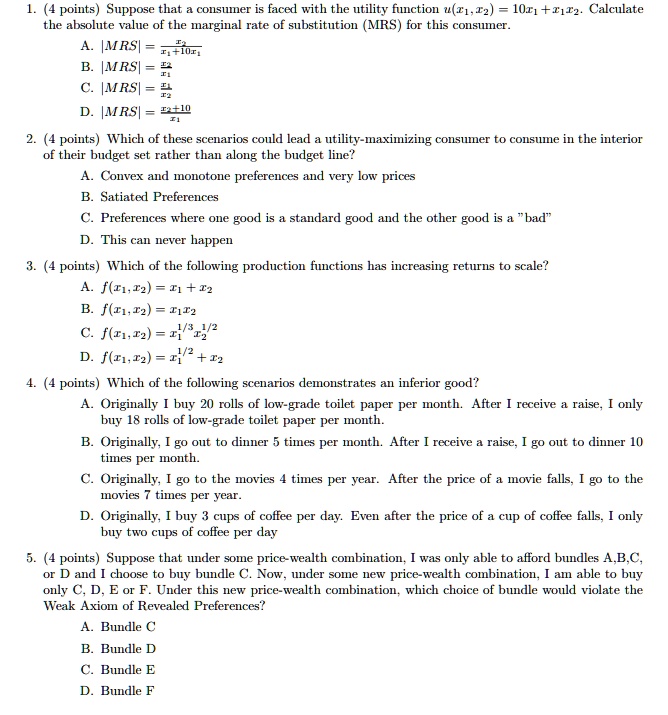 (4 points) Suppose that a consumer is faced with the utility function U ...