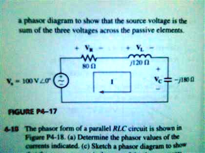 SOLVED: The phasor form of a series RLC circuit.(a) Determine the phasor values of the current ...