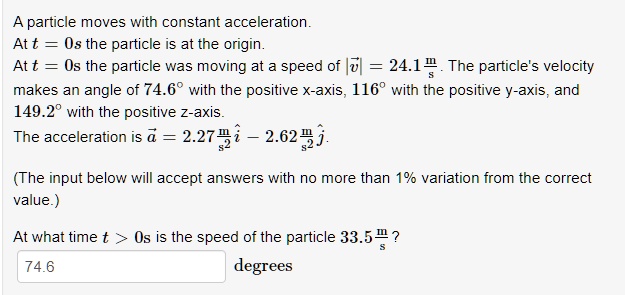 SOLVED: A particle moves with constant acceleration At t = 0s the particle is at the origin: At ...