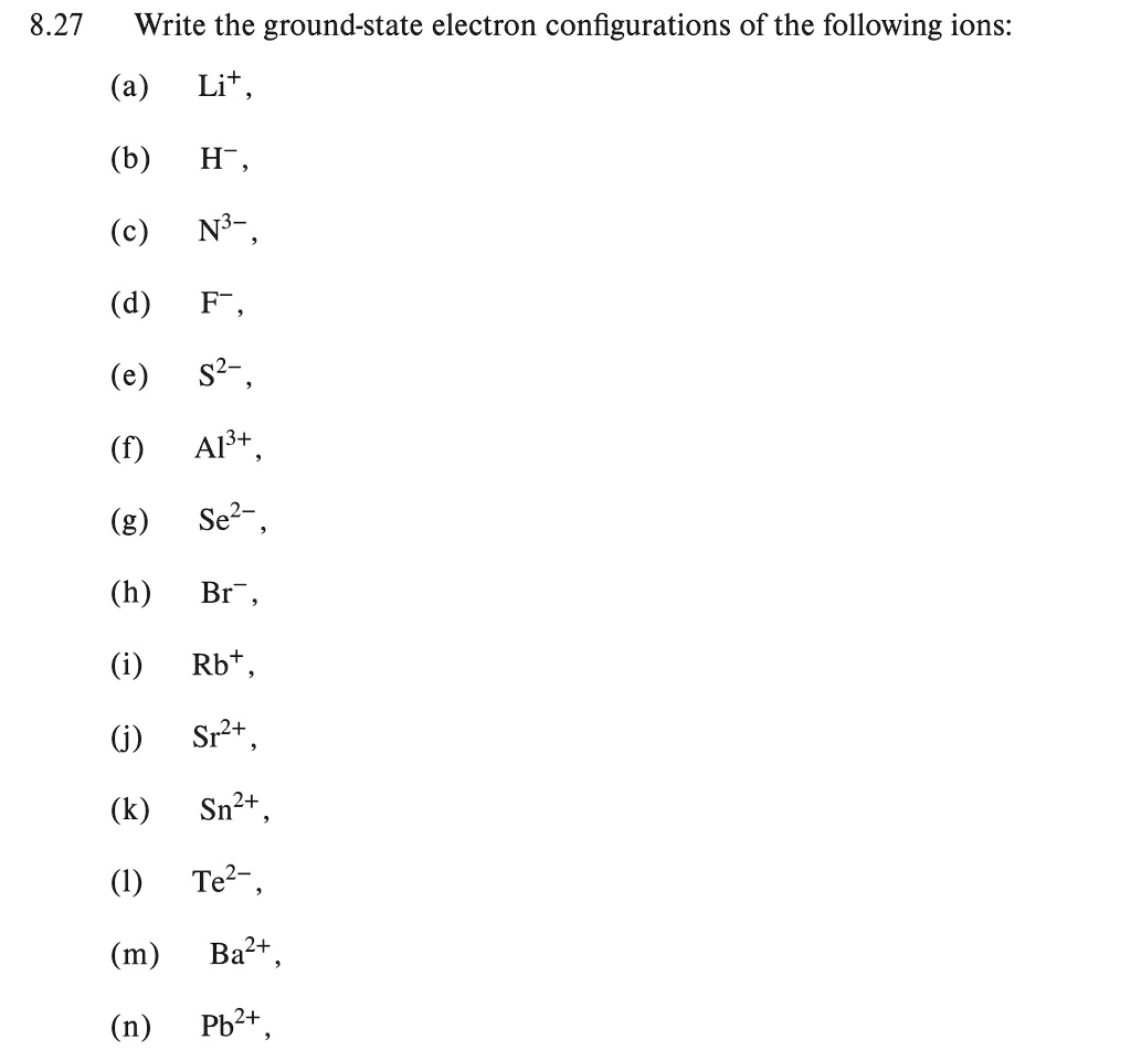 VIDEO solution: 8.27 Write the ground-state electron configurations of ...