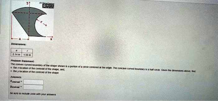 Texts: Dimensions: 214n The convex curved boundary of the shape shown ...