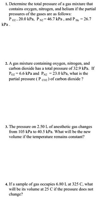 1. Determine the total pressure of a gas mixture that contains oxygen ...
