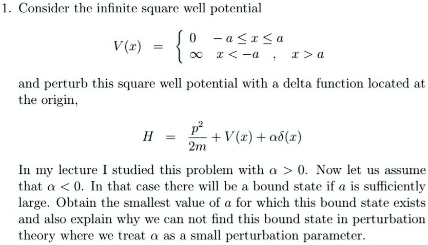 SOLVED: Consider the infinite square well potential V(x) = 0, if 0
