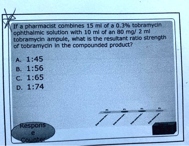SOLVED: If a pharmacist combines 15 ml of a 0.3% tobramycin ophthalmic ...