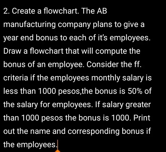 Create a flowchart. The AB manufacturing company plans to give a year ...