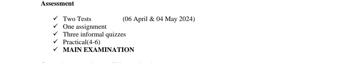 Assessment Two Tests (06 April & 04 May 2024) One assignment Three ...