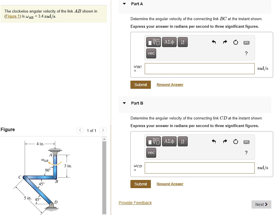 The clockwise angular velocity of the link AB shown in (Figure 1) is ωAB = 3.4 rad/s . Part A ...