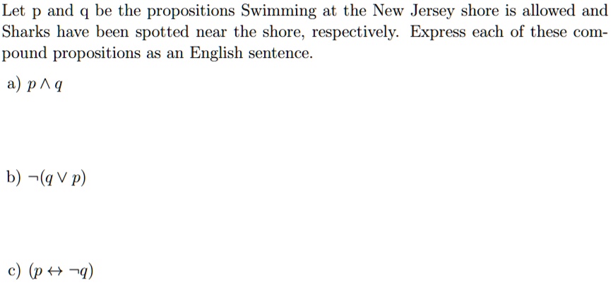 SOLVED: Let p and q be the propositions "Swimming at the New Jersey ...