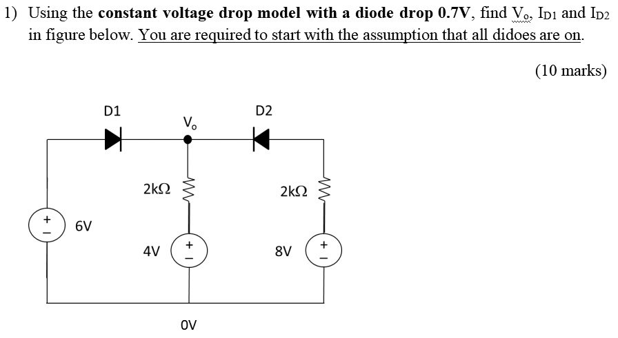 SOLVED: Using the constant voltage drop model with a diode drop of 0.7V, find V, Ipi, and Ip2 in ...