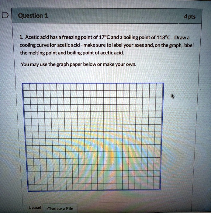 question 1 4pts 1 acetic acid has a freezing point of 17c anda boiling ...