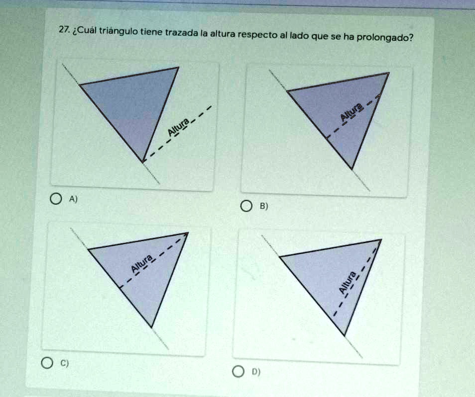SOLVED: 27. ¿Cuál triángulo tiene trazada la altura respecto al lado ...
