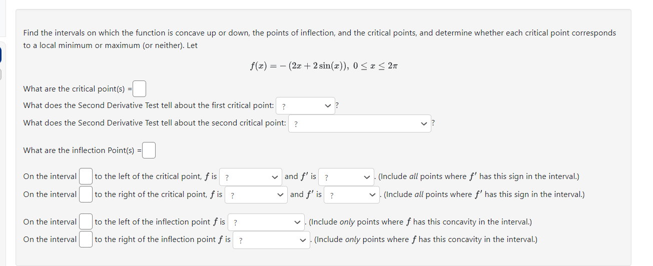 Find the intervals on which the function is concave up or down, the ...