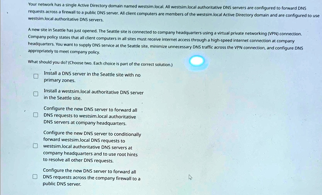 SOLVED: Your network has a single Active Directory domain named westsim ... SOLVED: Your network has a single Active Directory domain named westsim ...