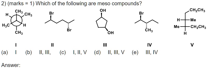 SOLVED: ' Please answer this question, making reference to "internal planes of symmetry". Thanks ...