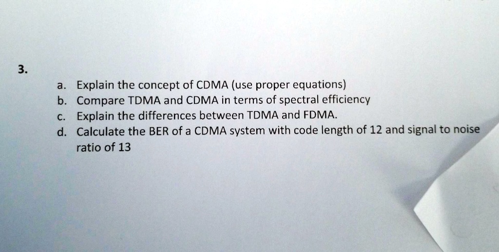 Video Solution 3 A Explain The Concept Of Cdma Use Proper Equations