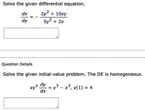 SOLVED: Solve the given differential equation ax 2y2 + 10xy ay Sy2 + 2x ...