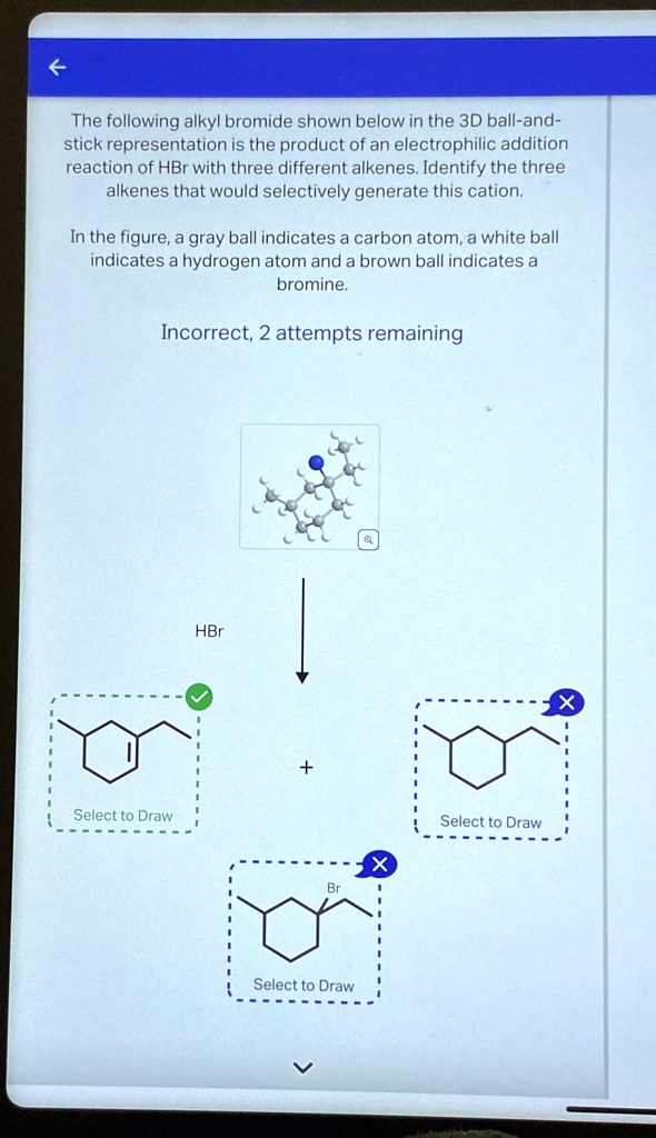 The following alkyl bromide shown below in the 3D ball-andstick ...