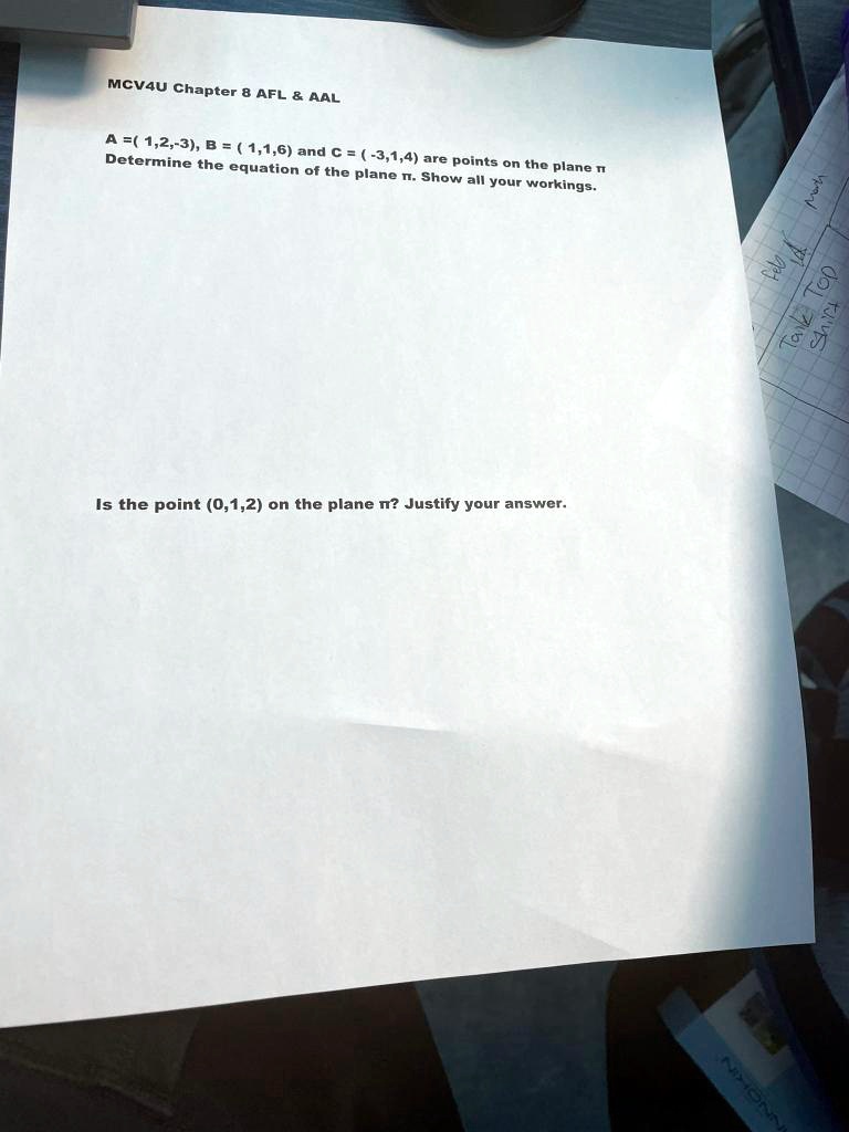 MCV4U Chapter 8 AFL AAL A = (1,2,-3), B = (1,1,6) and C = (-3,1,4) are ...