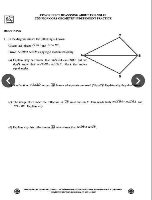 CONGRUENCE REASONING ABOUT TRIANGLES COMMON CORE GEOMETRY INDEPENDENT ...