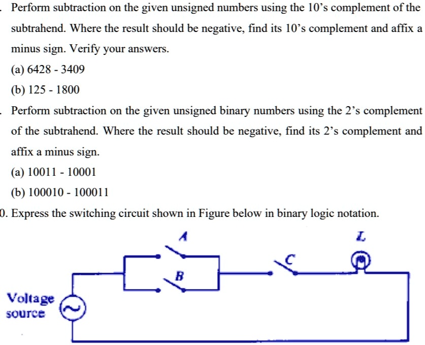 perform subtraction on the given unsigned numbers using the 10s complement of the subtrahend ...