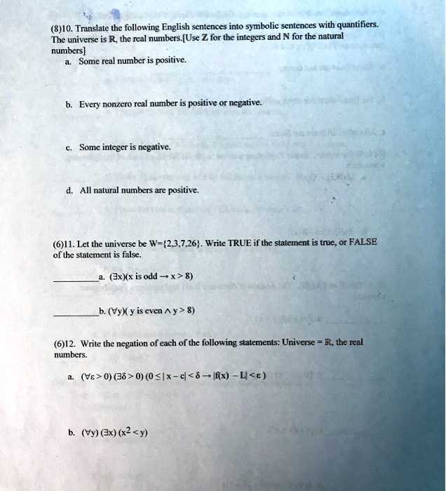 SOLVED:(8)10. Translate the following English sentences into symbolic sentences with quantifiers ...