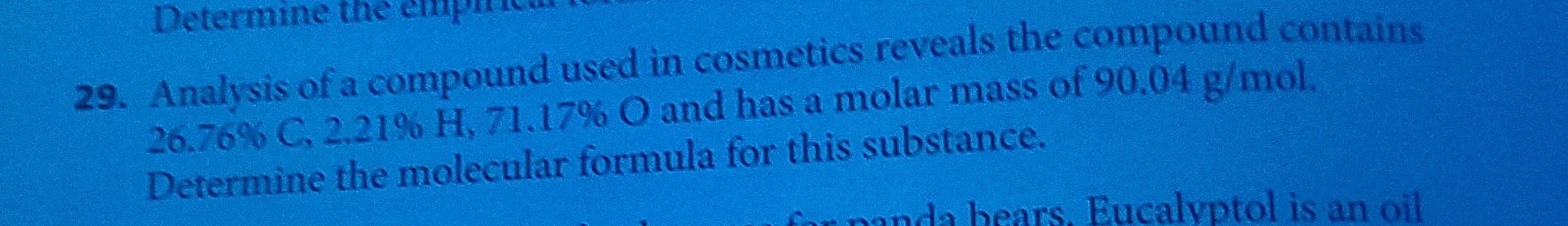 SOLVED: 29. Analysis of a compound used in cosmetics reveals the ...