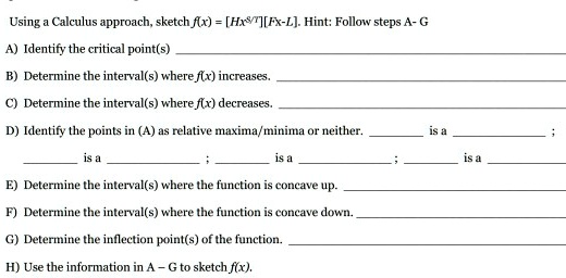 using calculus approach sketch fx hxspifx l hint follow steps a ...