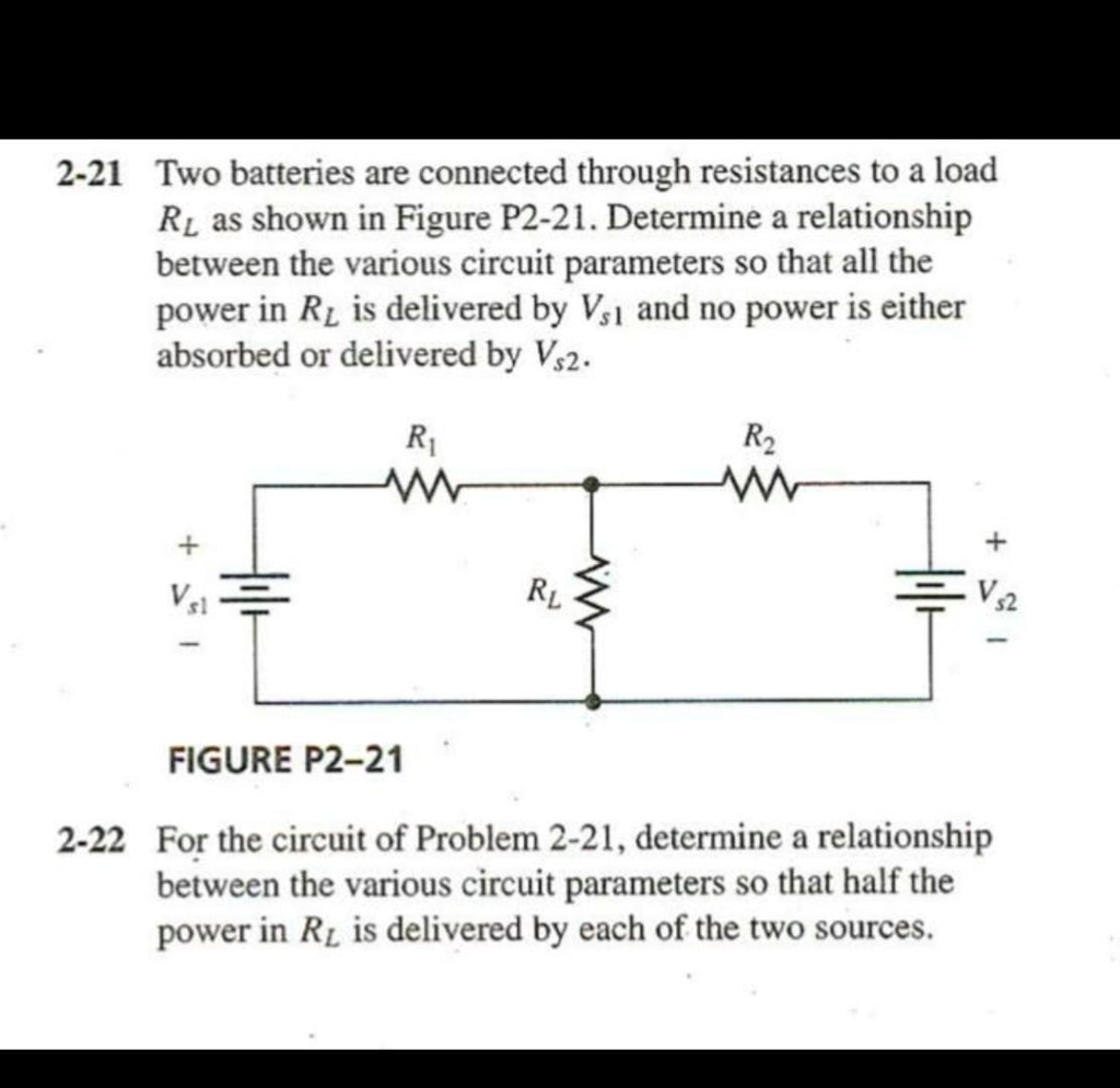 SOLVED: 2-21 Two batteries are connected through resistances to a load ...