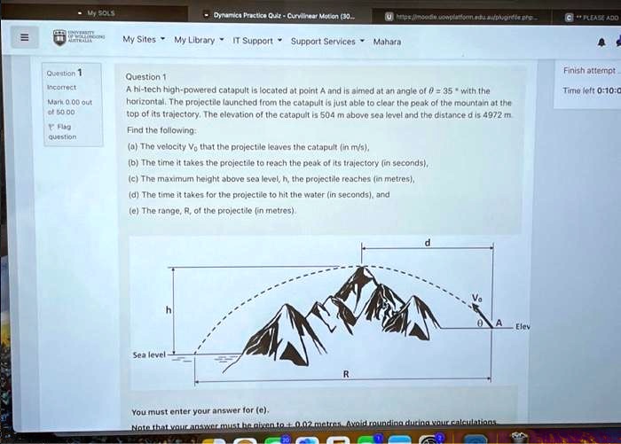 SOLVED: Question 1: A hi-tech high-powered catapult is located at point ...