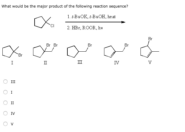 What would be the major product of the following reaction sequence? 1 ...