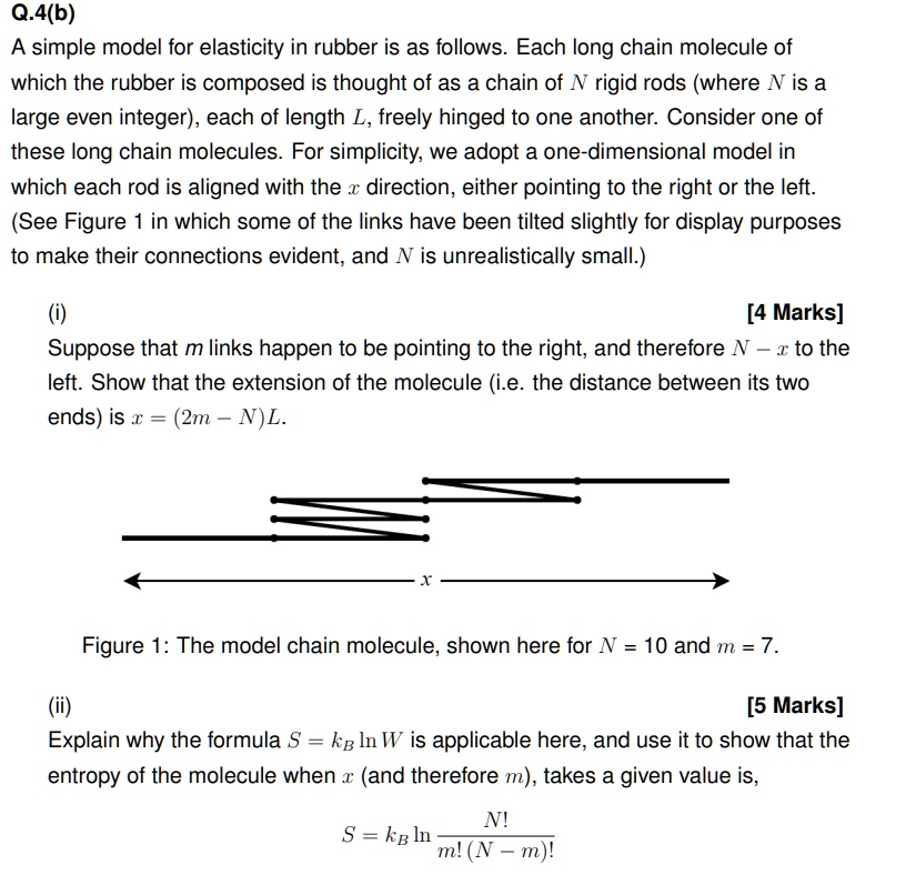 SOLVED: Q.4(b) A simple model for elasticity in rubber is as follows ...