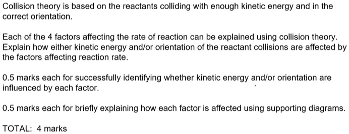 collision theory is based on the reactants colliding with enough ...