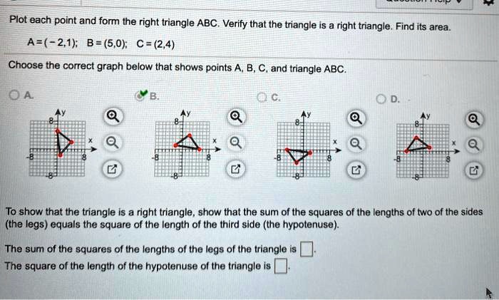 SOLVED: Plot each point and form Ihe right triangle ABC Verify that the ...