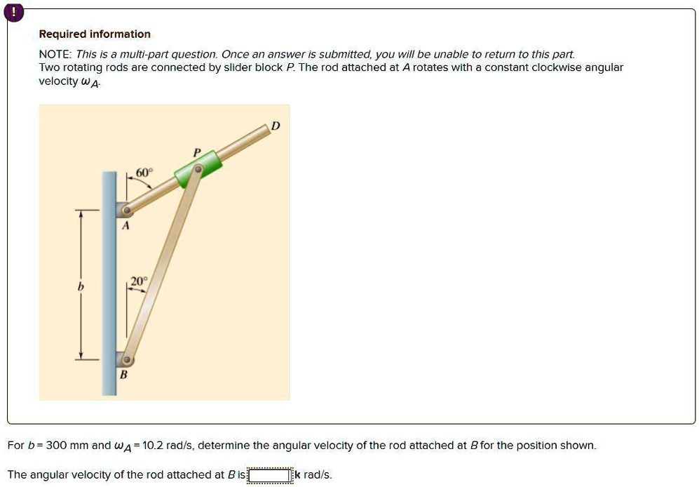 SOLVED: Requiredinformation NOTE:This is a multi-part question.Once an ...