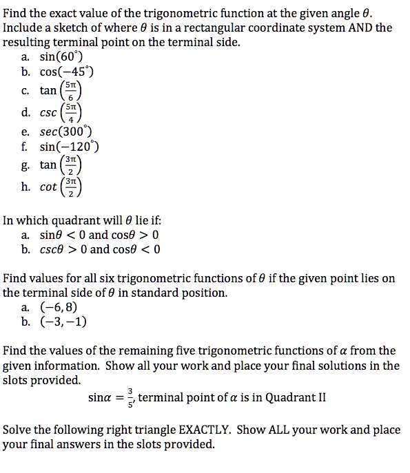 SOLVED:Find the exact value ofthe trigonometric function at the given angle 0. Include sketch of ...