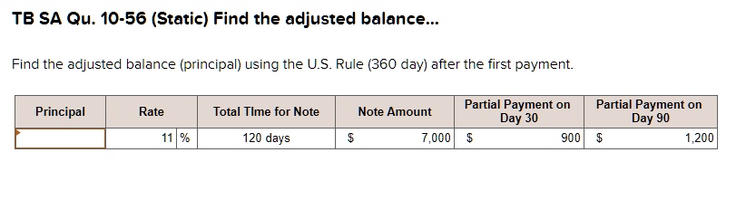 TB SA Qu: 10-56 (Static) Find the adjusted balance. Find the adjusted ...